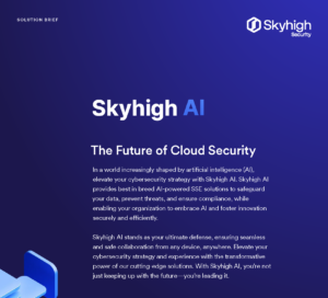 Secure Web Gateway (SWG）-。Skyhigh Security